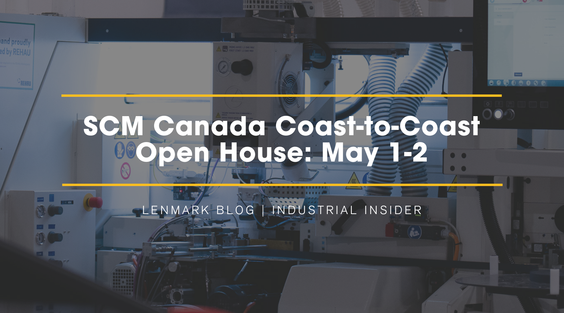 SCM Canada Coast-to-Coast Open House | Lenmark Industries